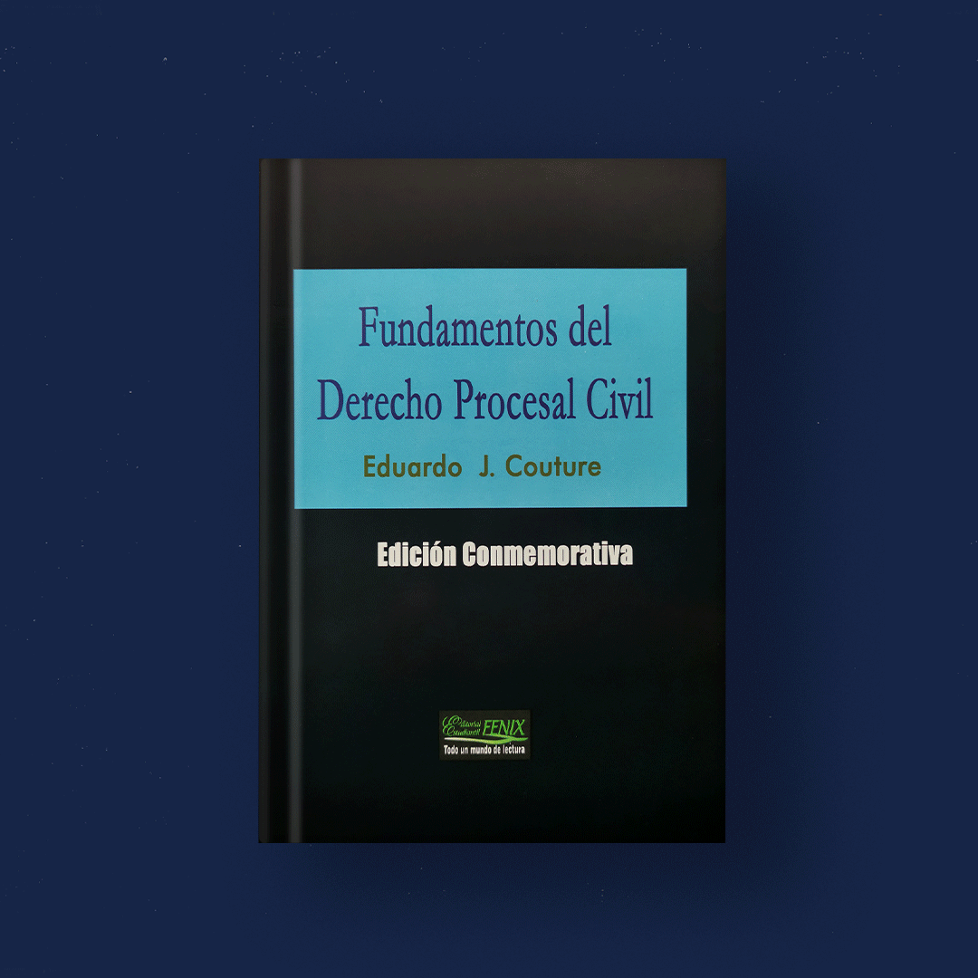 Fundamentos del Derecho Procesal Civil. Edición Conmemorativa ...