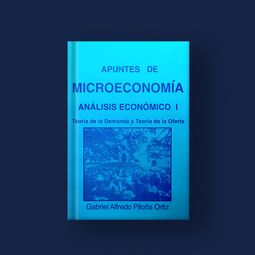 Apuntes de Microeconomía. Análisis Económico I. Teoría de la Demanda y ... Apuntes de Microeconomía. Análisis Económico I. Teoría de la Demanda y ...